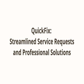 QuickFix_Product_Presentation_Slides.pptx