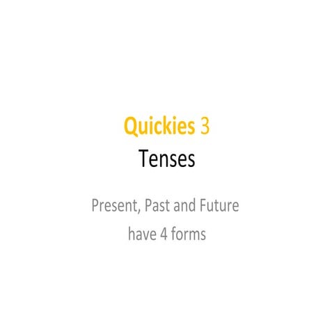 Story Writing - Quickies 3 tenses | PPT
