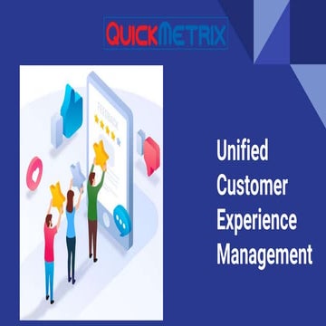 Unified Customer Experience.pptx