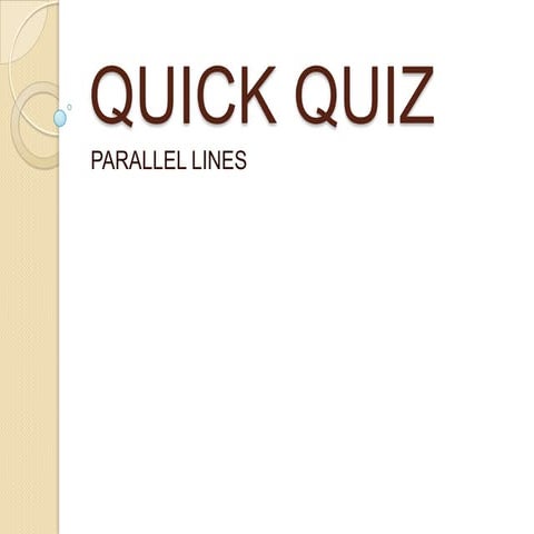 Quick quiz parallel lines | PPTX