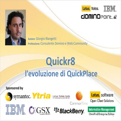 Quickr8 Evoluzione Di Quick Place | PPT | Computing | Technology ...