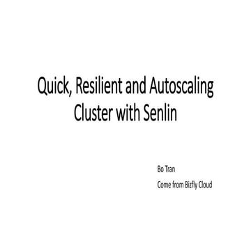 Quick, resilient and auto scaling cluster with Senlin [Meetup #21 - 03 ...