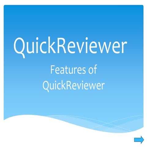 QuickReviewer overview presentation .pdf
