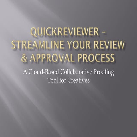 QuickReviewer overview presentation .pdf
