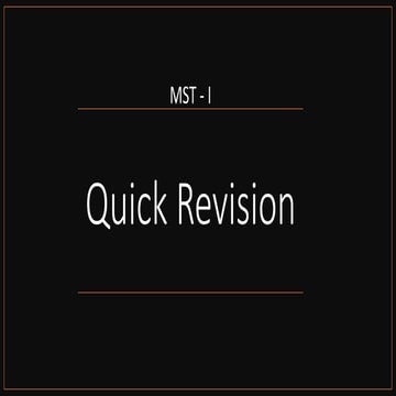 Quick Revision -.............. MST I.pptx