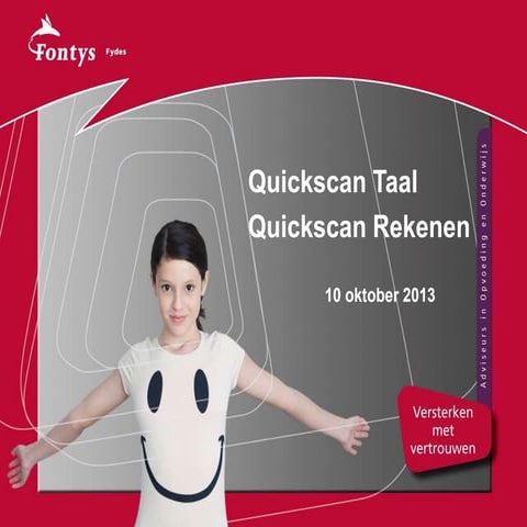 Quickscan Taal onderwijs Fontys Fydes: Parantion Gebruikersdag 2013 | PPTX