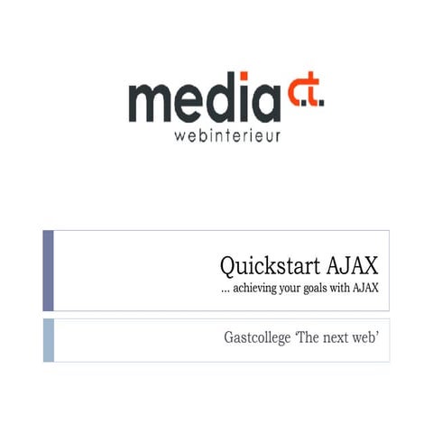 Quickstart Ajax Slideshare | PPT