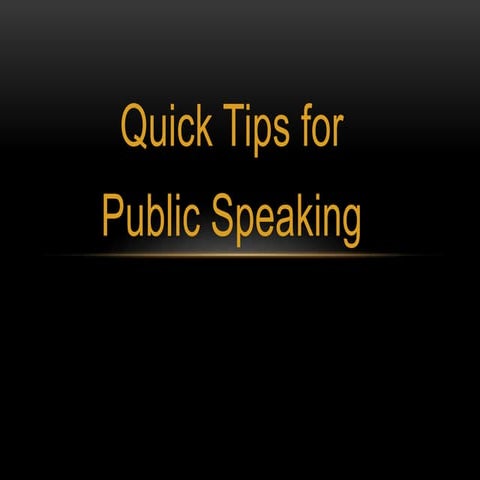 Quick Tips for Public Speaking | PPTX