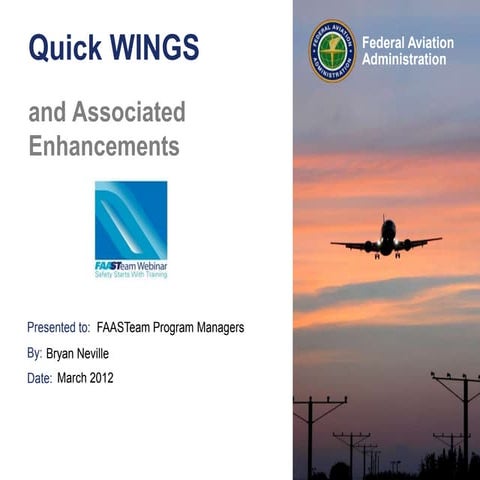 FAA presents: Quick WINGS | PPTX
