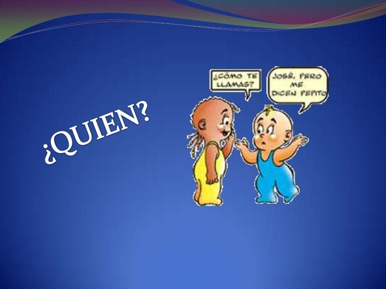 Quien