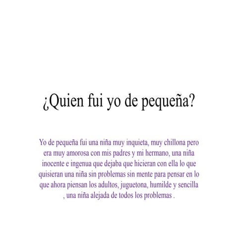 Quien fui yo de pequeña........... | PPTX
