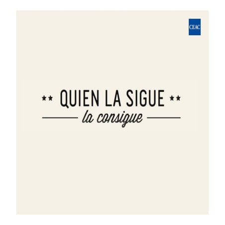 Quien la sigue la consigue | PDF
