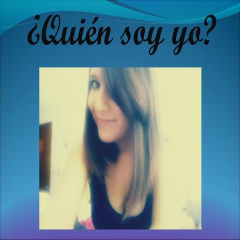 Quien soy yo | PPT