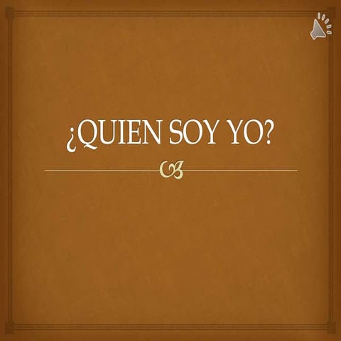 Quien soy yo | PPTX