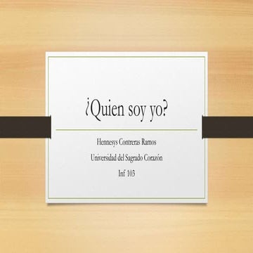 Quien soy yo | PPTX