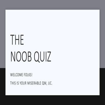Noob Quiz 1 | PPTX