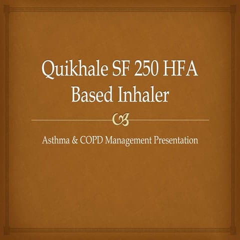 Quikhale SF 250 HFA Based Inhaler: Asthma and COPD Preventive Therapy | PDF