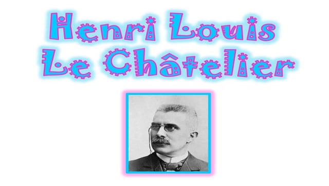 Henri Louis Le Chatelier