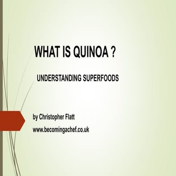 What is Quinoa? | PPTX
