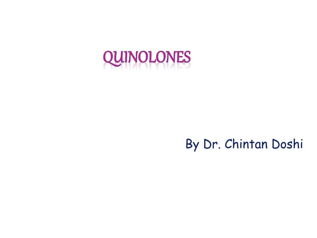 Quinolones | PPTX