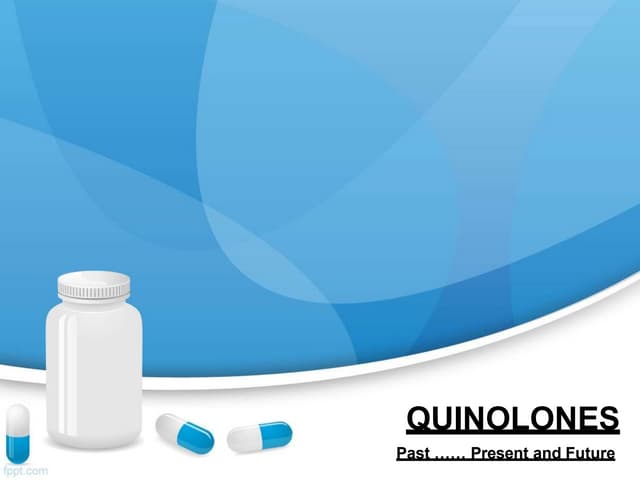 Quinolones | PPTX
