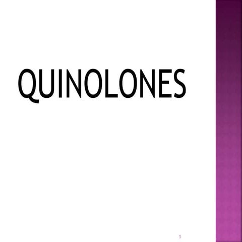 Quinolones | PPTX