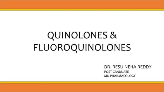 Quinolone & Fluoroquinolones | PPT