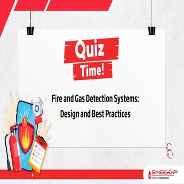 QUIZ - Fire and Gas Detection Systems - Design and Best Practices. | PDF