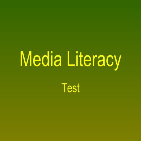 Quiz: Media Literacy | PPT