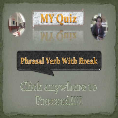 Quiz phrasal verbs with break | PPTX