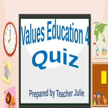 Quiz - Values Education - edukasyon sa pagpapakataopptx | PPT