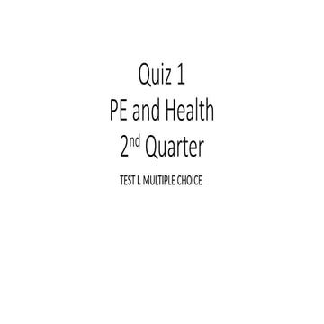 Quiz 1 PE and Health 2nd Quarterxxx.pptx