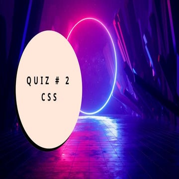 QUIZ # 2 CSS 12pptx aComputer System and | PPT