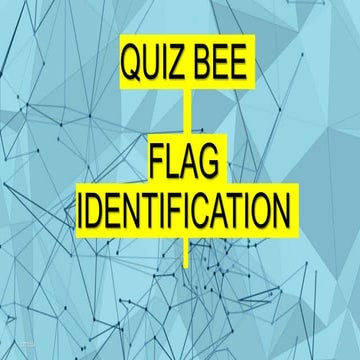 the Different country flags QUIZ BEE.pptx