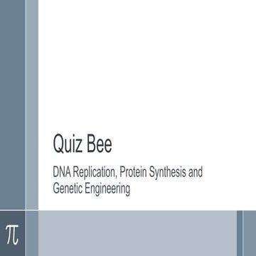 Quiz bee DNA^J Protein Synthesis^J Genetics Engineering.pptx