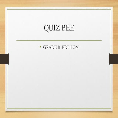 quiz_bee_presentation for students of grade 8.pptx