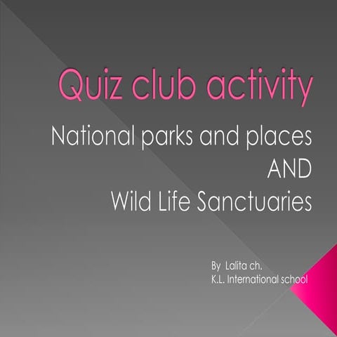 quiz on national parks and wildlife sanctuaries | PPTX