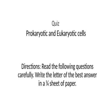 Quiz gen bio eukaryotic and prokaryotic.pptx