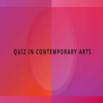 QUIZ IN CONTEMPORARY ARTS PRODUCTION.pptx