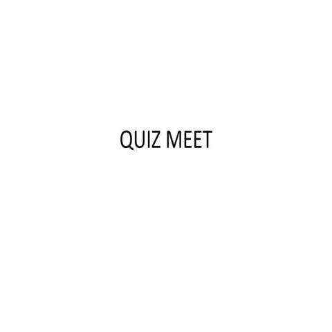 Quiz meet | PPTX