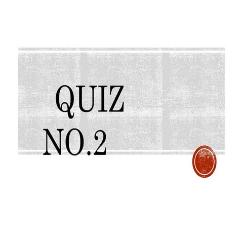 Quiz No 2 Grade 9 Pptx