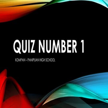 QUIZ NUMBER 1.pptxkjqwbhdkjawhdwahalwkjdlkwq | PPTX