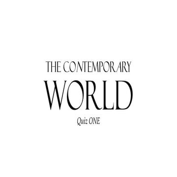 The Contemporary World Assessment Presentation | PPTX