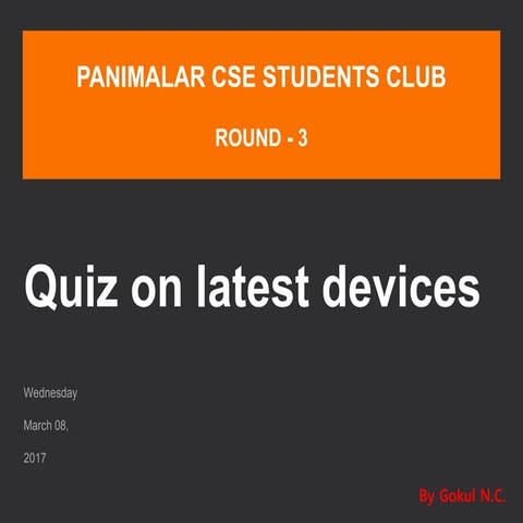 Quiz on latest devices | PPTX | Smartphones | Consumer Electronics