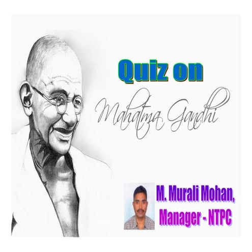 Quiz on Mahatma Gandhi | PDF