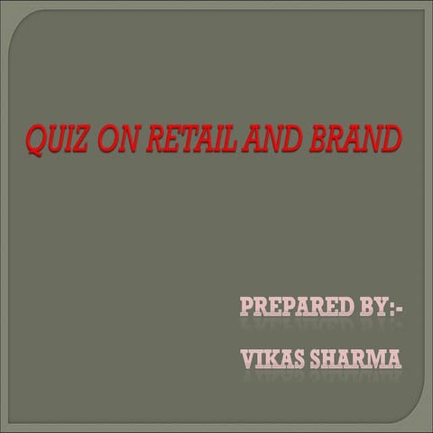 Quiz On Retail And Brand | PPT