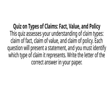 Claims of Fact, Value and Policy.pptx