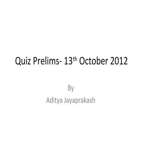 Quiz prelims answers | PPT
