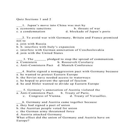 Quiz Sections 1 and 2___1. Japan’s move into China was met by.docx