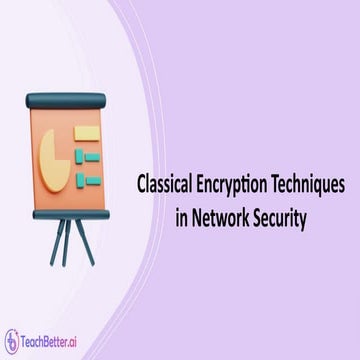 Classical Encryption Techniques | PPTX